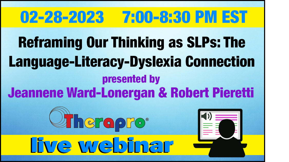 Reframing Our Thinking as SLPs: The Language-Literacy-Dyslexia ...